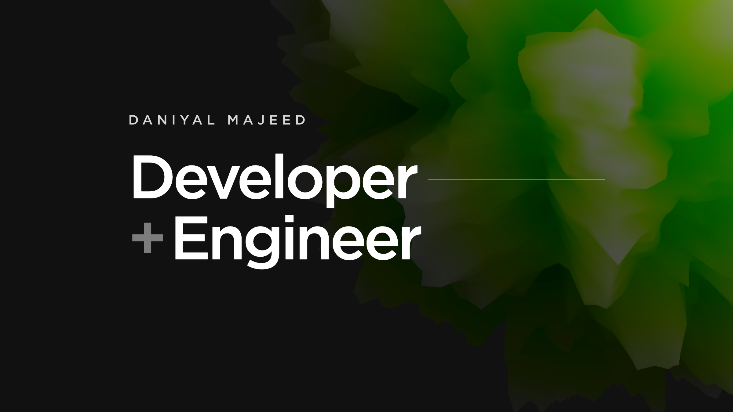 Daniyal Majeed | Software Engineer